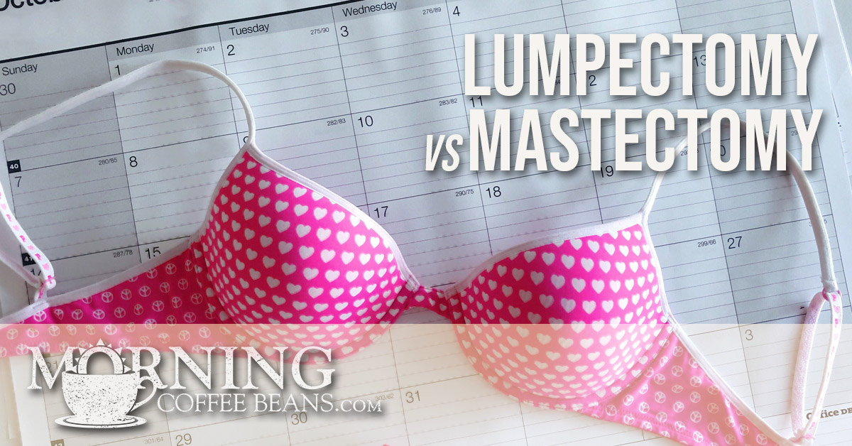 Lumpectomy vs Mastectomy - Short Stories