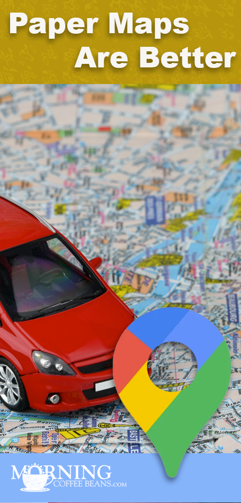 Paper Maps Are Better - Short Stories